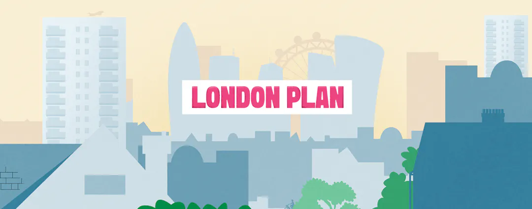 Towards a New London Plan in Easy Read | GLA Engagement Portal