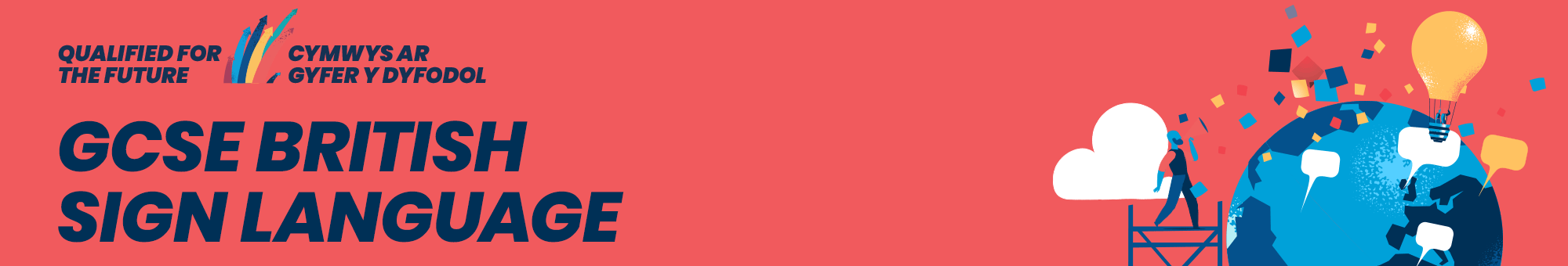 British Sign Language Survey | Have your say - Qualifications Wales