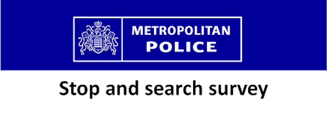 Metropolitan Police - Stop and Search consultation | Engage Barnet