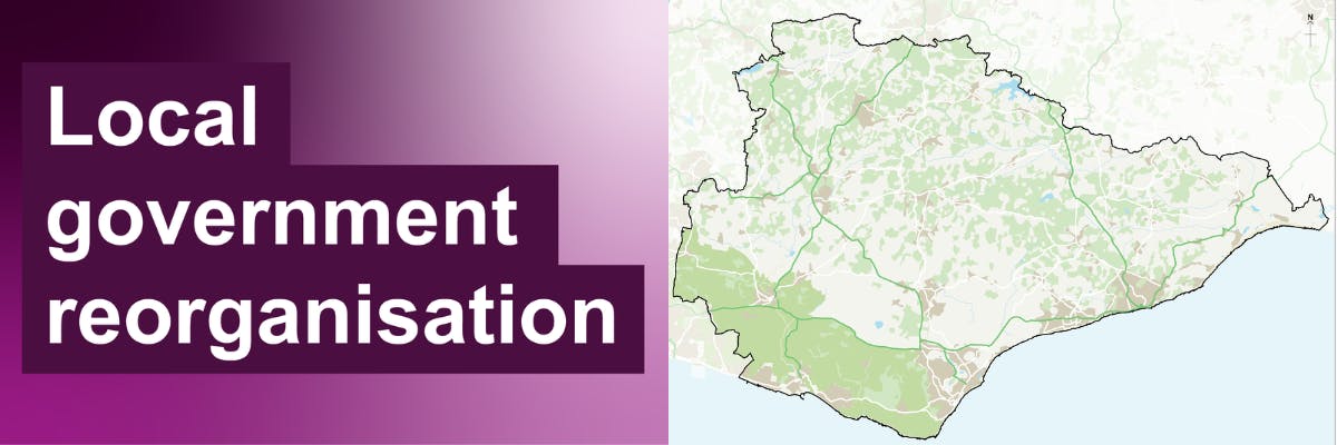 Local Government Reorganisation and What It Means for Wealden Residents ...