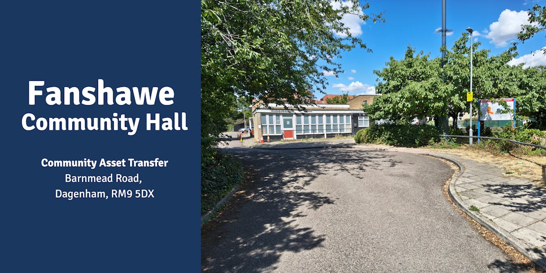 Fanshawe Community Asset Transfer | One Borough Voice