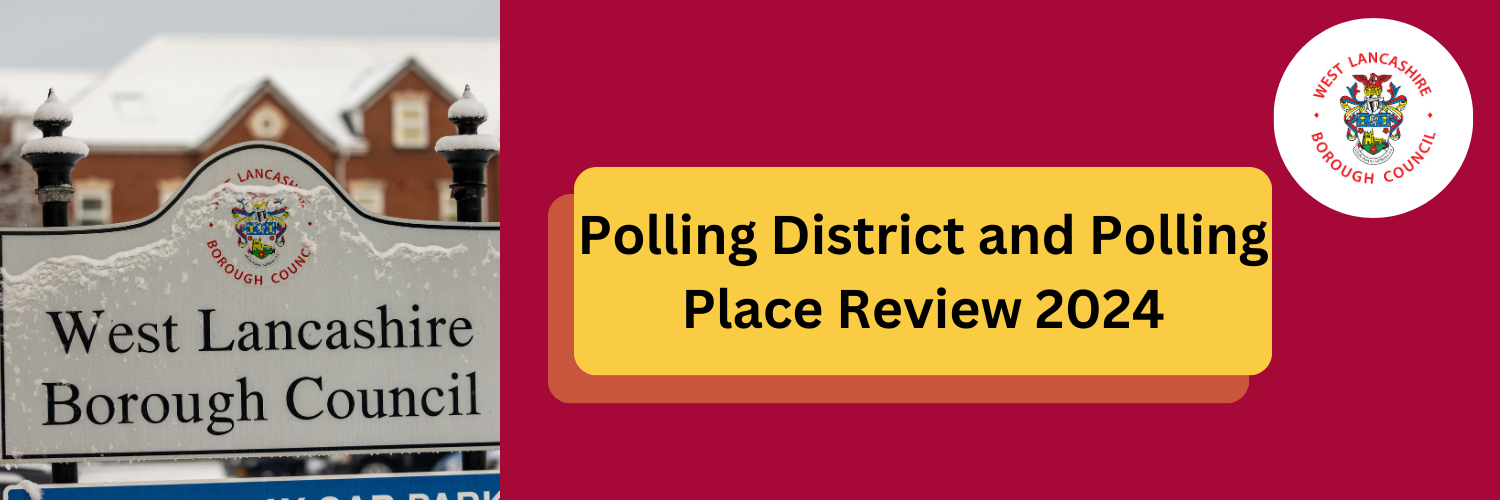 Polling District and Polling Places Review 2024 | Your Voice West ...
