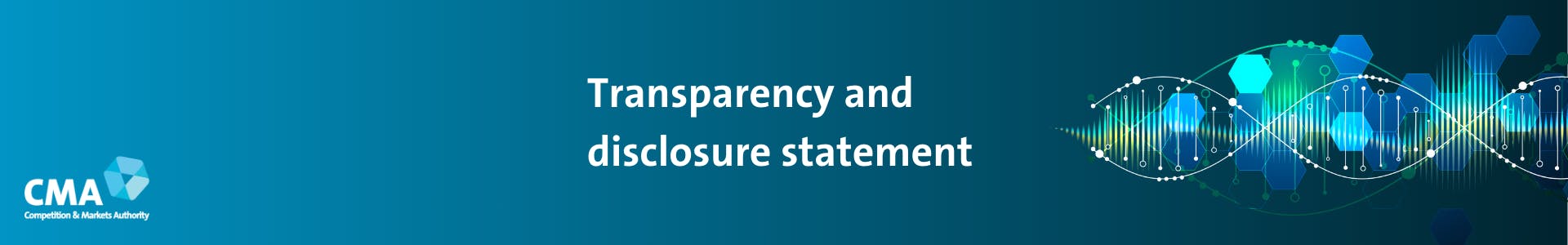 Consultation on updated CMA transparency and disclosure statement (CMA6 ...